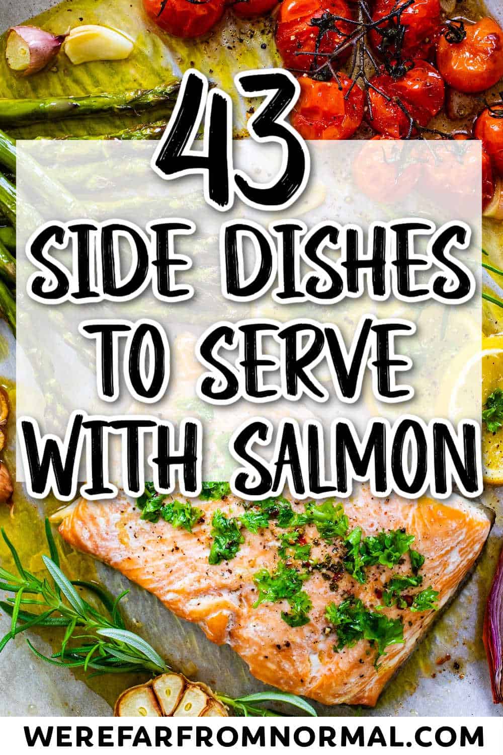 What to Serve With Salmon- 43 Best Side Dishes to Serve With Salmon